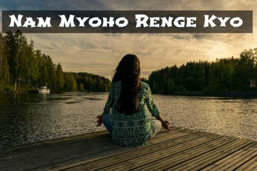 Nam Myoho Renge Kyo - Nichiren Chanting - Benefits & Miracles (nam mayo ...